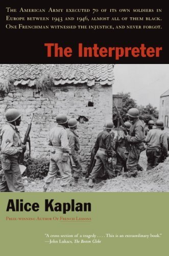The Interpreter by Alice Kaplan (2007-05-15): Alice Kaplan: Amazon.com ...