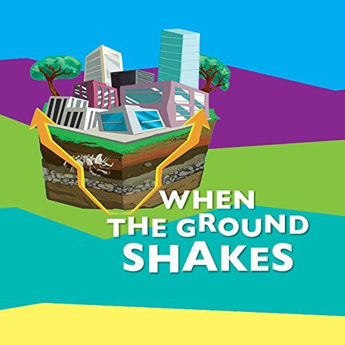 When the Ground Shakes - Earthquake Preparedness Book for Physical and ...