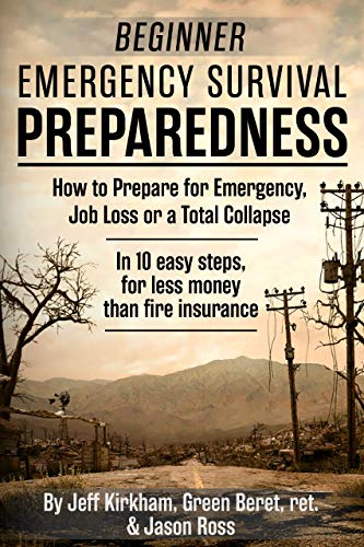 Beginner Emergency Survival Preparedness: How to Prepare for Emergency ...