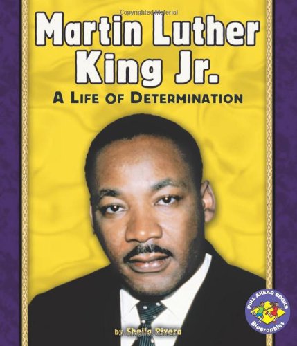 Amazon.com: Martin Luther King, Jr.: A Life of Determination (Pull ...
