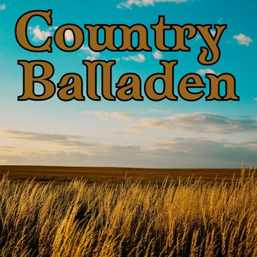 Spiele Country Balladen von VARIOUS ARTISTS auf Amazon Music ab