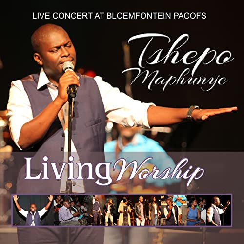 Amazon MusicでTshepo MaphunyeのLiving Worship (Live)を再生する