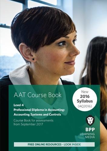 AAT Accounting Systems & Controls (Synoptic Assessment): Coursebook ...