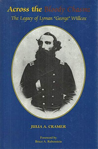 Amazon.com: Across the Bloody Chasm: The Legacy Of "Lyman George Willcox": Julia A. Cramer: 圖書