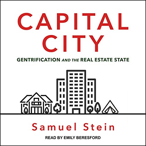 Amazon.com: Capital City: Gentrification and the Real Estate State ...