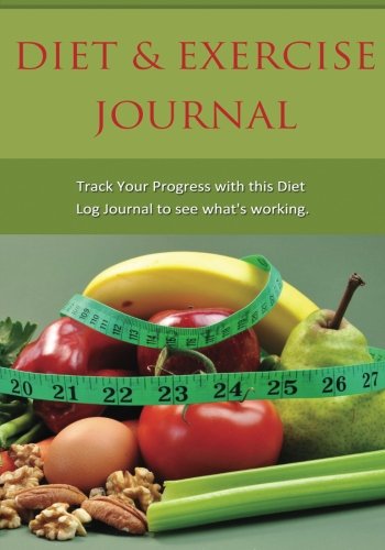 Diet and Exercise Journal: Track Your Progress with this Diet Log ...