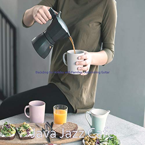 Play Backdrop for Holiday with Families - Astonishing Guitar by Java Jazz Cafe on Amazon Music