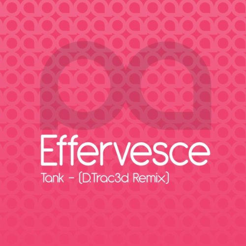 Effervesce by D. Trac3d on Amazon Music - Amazon.co.uk