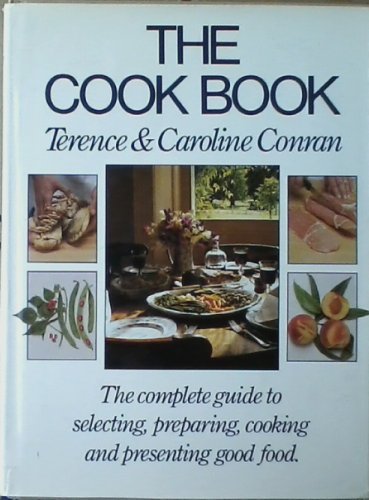 The Cook Book by Terence and Caroline Conran (1988-08-01): Amazon.com ...