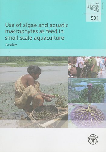 Use of algae and aquatic macrophytes as feed in small-scale aquaculture ...