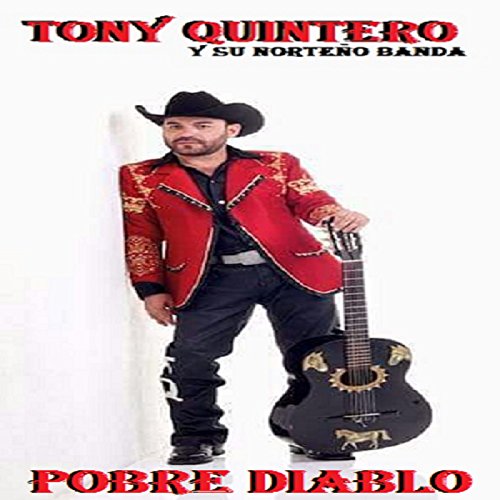 Amazon.com: Pobre Diablo : Tony Quintero: Digital Music