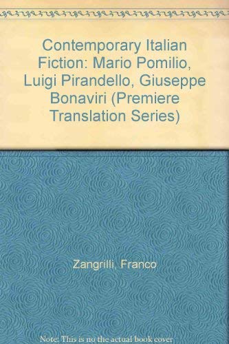 Contemporary Italian Fiction: Mario Pomilio, Luigi Pirandello, Giuseppe ...