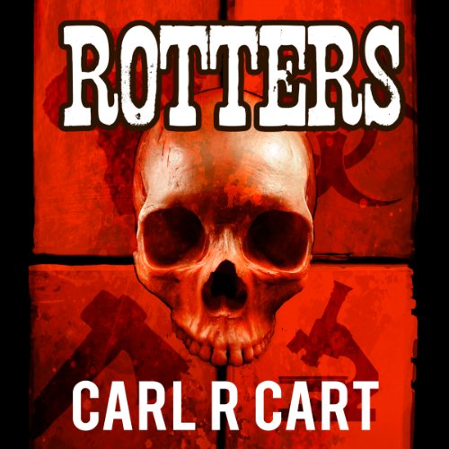 Amazon.com: Rotters (Audible Audio Edition): Carl R. Cart, Martin ...