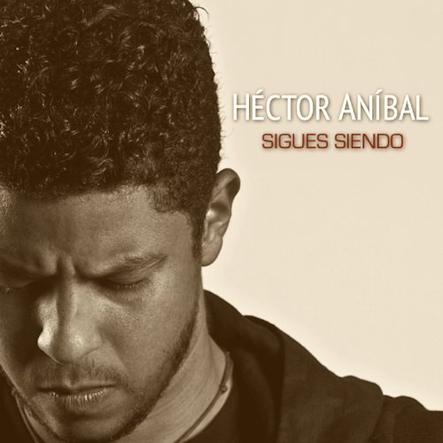 Play Sigues Siendo by Hector Anibal on Amazon Music