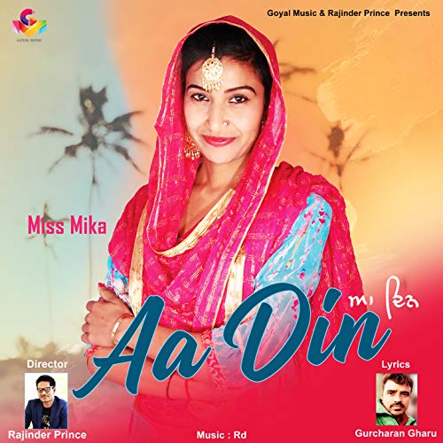 Aa Din - Single de Miss Mika en Amazon Music Unlimited