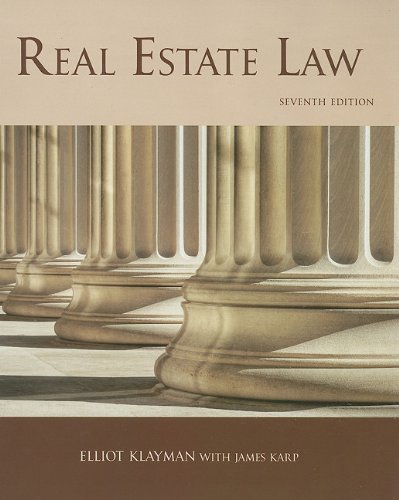 By Elliott Klayman - Real Estate Law (Real Estate Law (Karp, James ...