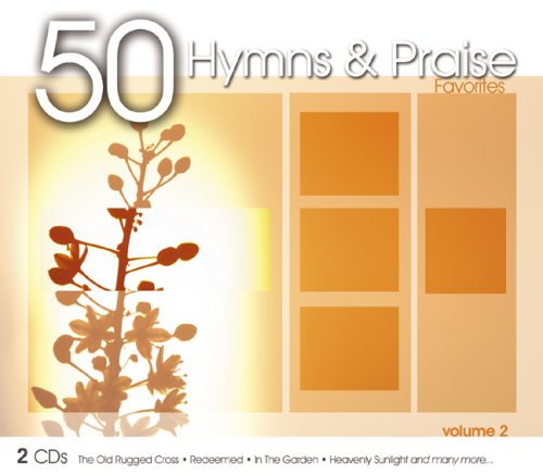 50 Hymns & Praise Favorites - 50 Hymns and Praise Favorites, Vol. 2 ...