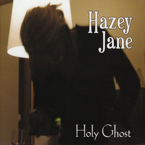 Amazon.com: Holy Ghost : Hazey Jane: Digital Music