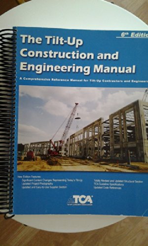 The Tilt-Up Construction and Engineering Manual : Tca: Amazon.com.mx: Libros