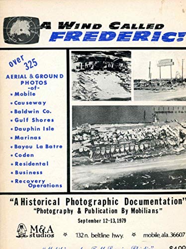 A Wind Called Frederic!: Danny Johnson, Robert Nall, Angie Moore ...