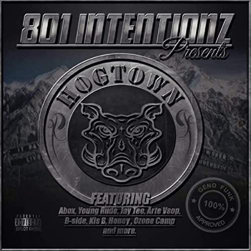 Écouter Hogtown par 801 Intentionz sur Amazon Music Unlimited