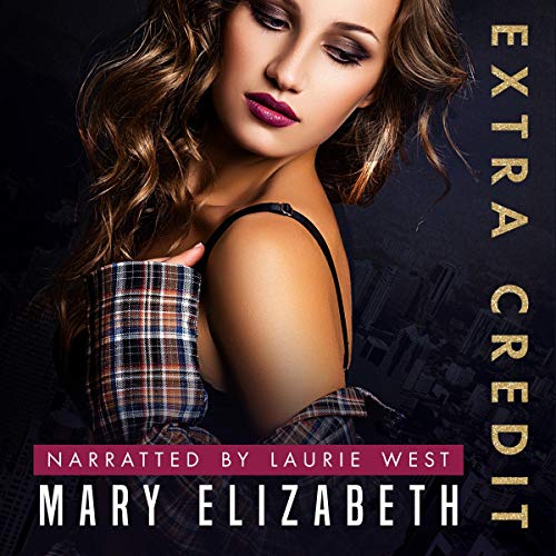 Amazon.com: Extra Credit (Audible Audio Edition): Mary Elizabeth ...