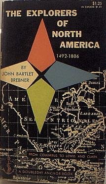 The Explores Of North America 1492-1806: Brebner,John: Amazon.com: Books