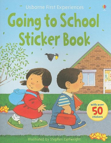Going to School Sticker Book (First Experiences Sticker Books): Civardi ...
