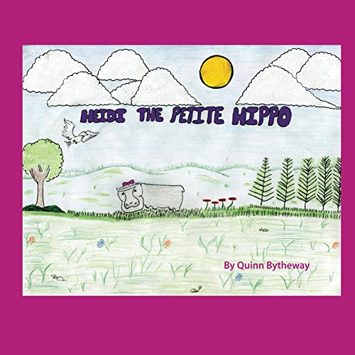 Amazon.com: Heidi The Petite Hippo eBook : Bytheway, Quinn: Books