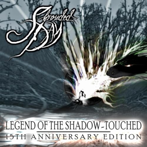 Amazon MusicでShrouded DayのLegend of the Shadow-Touched 15th Anniversary ...
