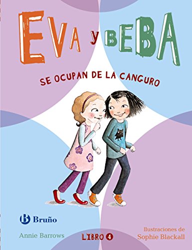 Eva y Beba se ocupan de la canguro (Eva Y Beba / Ivy and Bean) (Spanish ...
