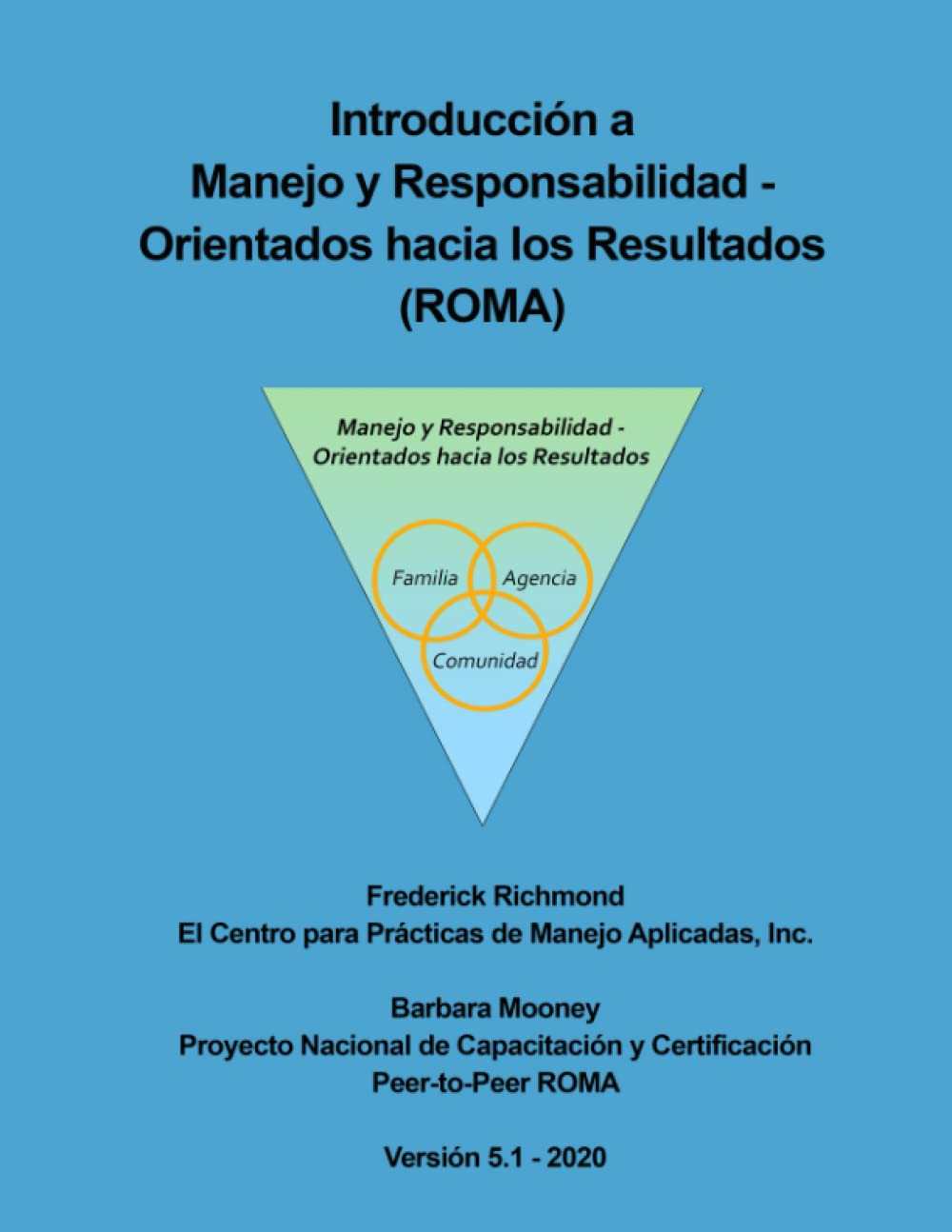 Introducción a Manejo y Responsabilidad - Orientados hacia los ...
