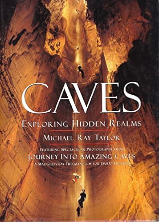 Amazon.com: Caves: Exploring Hidden Realms: 9780792279044: Michael Ray ...