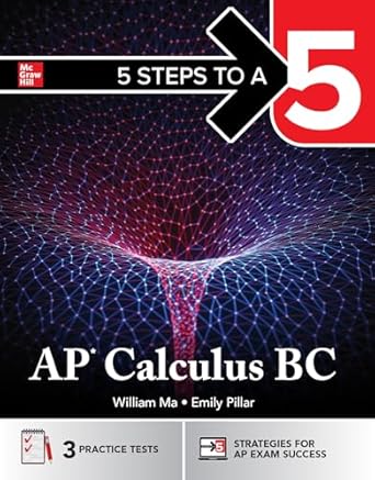 Amazon.com: 5 Steps to a 5: AP Calculus BC 2026: Practice AP Tests + AP ...