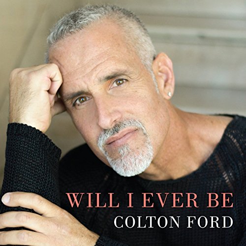 Play Will I Ever Be by Colton Ford on Amazon Music
