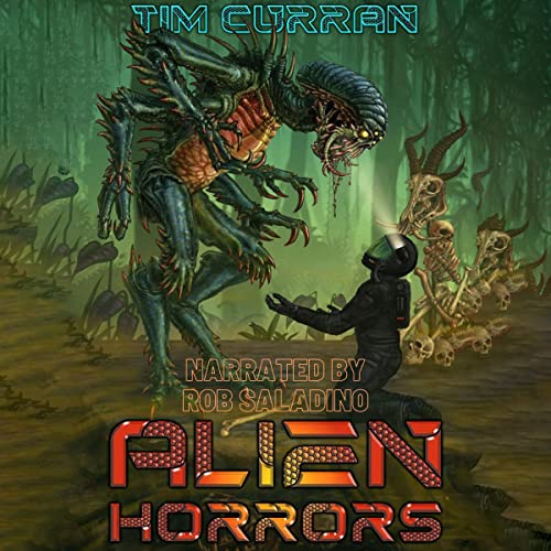 Amazon.com: Alien Horrors (Audible Audio Edition): Tim Curran, Rob ...