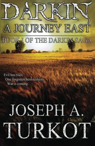 Darkin: A Journey East: Turkot, Joseph A: 9781492970699: Amazon.com: Books