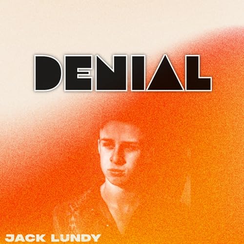 Amazon MusicでJack LundyのDenialを再生する