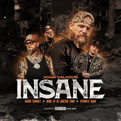 Play Insane by Adam Calhoun, Hard Target & Cymple Man feat. Who TF Is ...