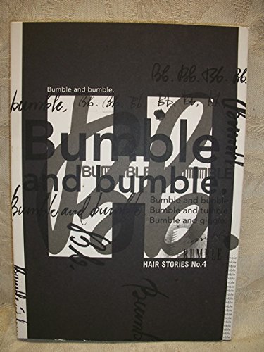 Bumble and Bumble Hair Stories No. 4: N/A: Amazon.com: Books