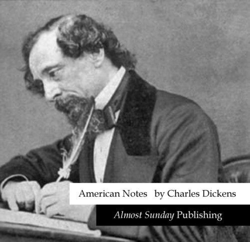 Amazon | American Notes (by Charles Dickens) (English Edition) [Kindle ...
