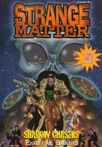 Shadow Chasers (Strange Matter, #29): Marty M. Engle, Johnny Ray Barnes ...