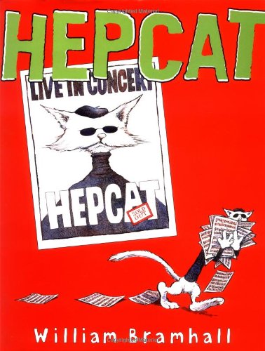 Hep Cat: Bramhall, William: 9780399238963: Amazon.com: Books
