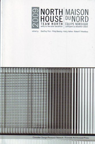 Amazon | North House: Team North Entry to the 2009 Solar Decathlon ...