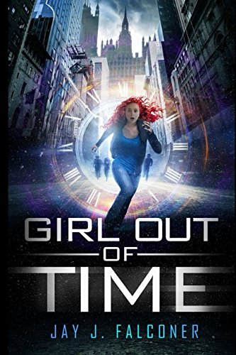 Girl Out of Time: Falconer, Jay J.: 9781983151934: Amazon.com: Books