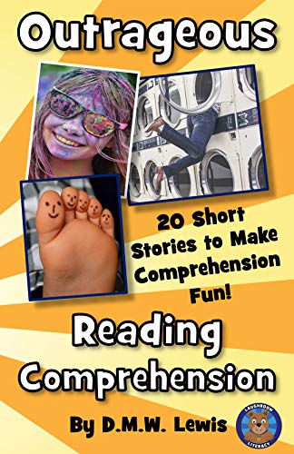 Outrageous Reading Comprehension - Funny Stories for Children: 20 ...