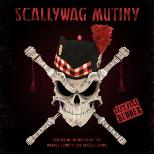 Play Left Full Rudder by Scallywag Mutiny on Amazon Music