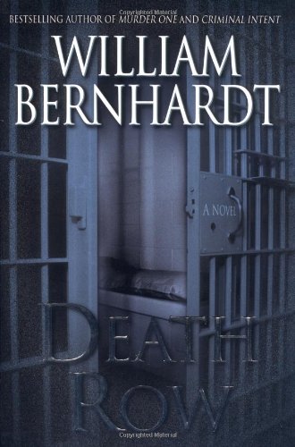 Death Row: Bernhardt, William: 9780345441744: Amazon.com: Books