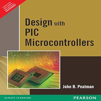 Design with PIC Microcontroller: Amazon.co.uk: Peatman: 9788177585513 ...