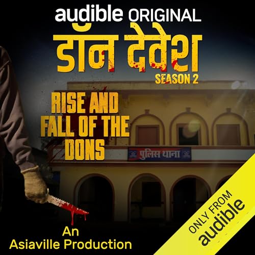 Rise and Fall of the Dons, Season 2 : Asiaville, Various artists ...
